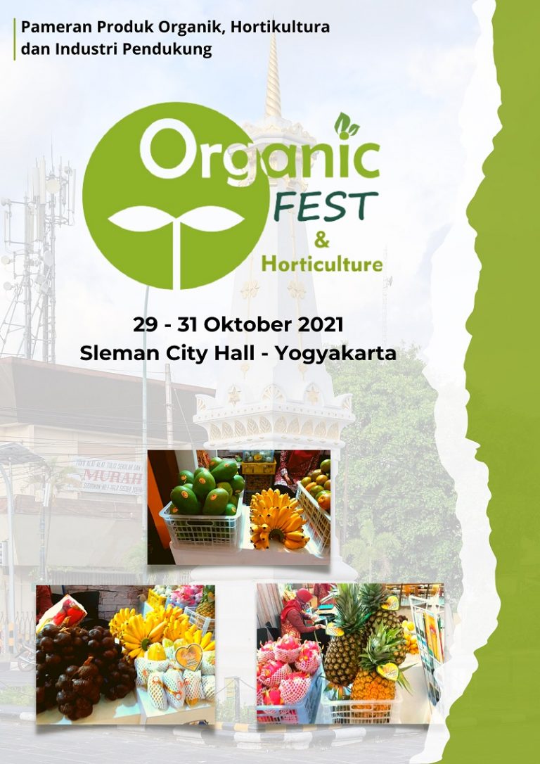 ORGANIC FEST 2021 – Jadwal Event, Info Pameran, Acara & Promo Terbaru