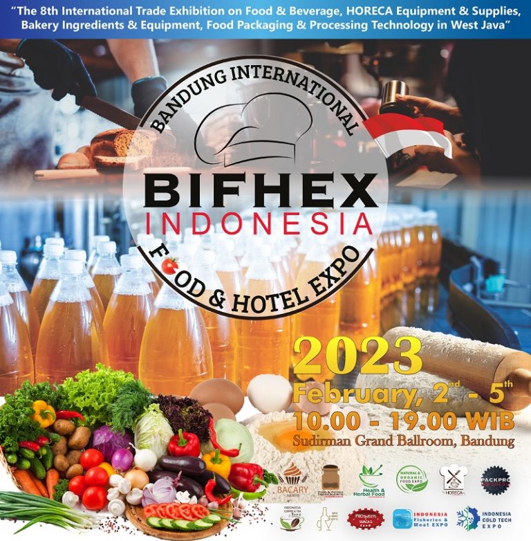 BANDUNG INTERNATIONAL FOOD & HOTEL EXPO (BIFHEX INDONESIA) 2023 ...