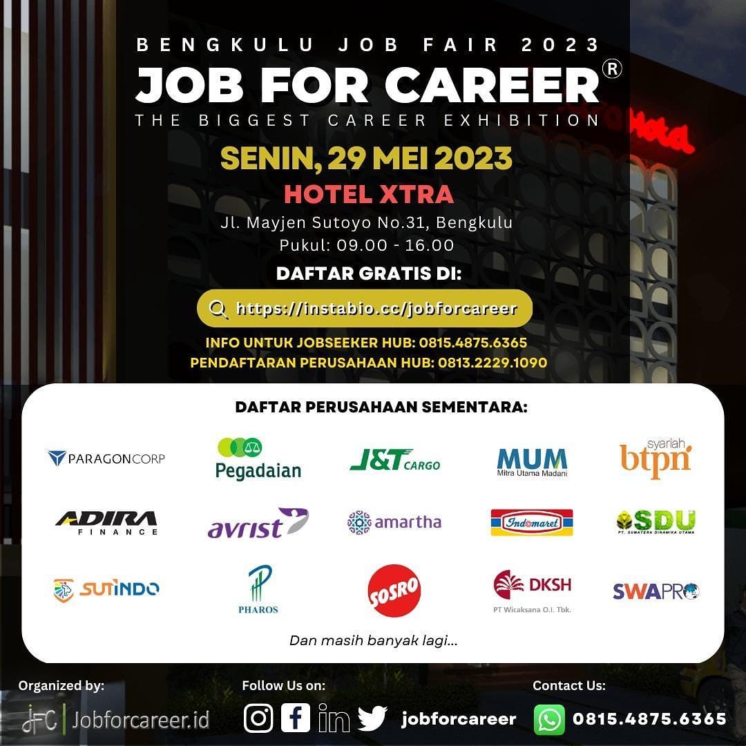 JOB FOR CAREER 2023 – BENGKULU – Jadwal Event, Info Pameran, Acara & Promo Terbaru