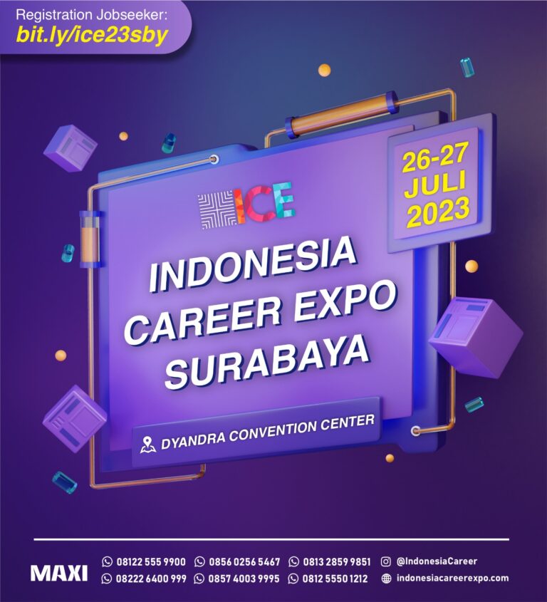 Indonesia Career Expo Surabaya – Jadwal Event, Info Pameran, Acara & Promo Terbaru